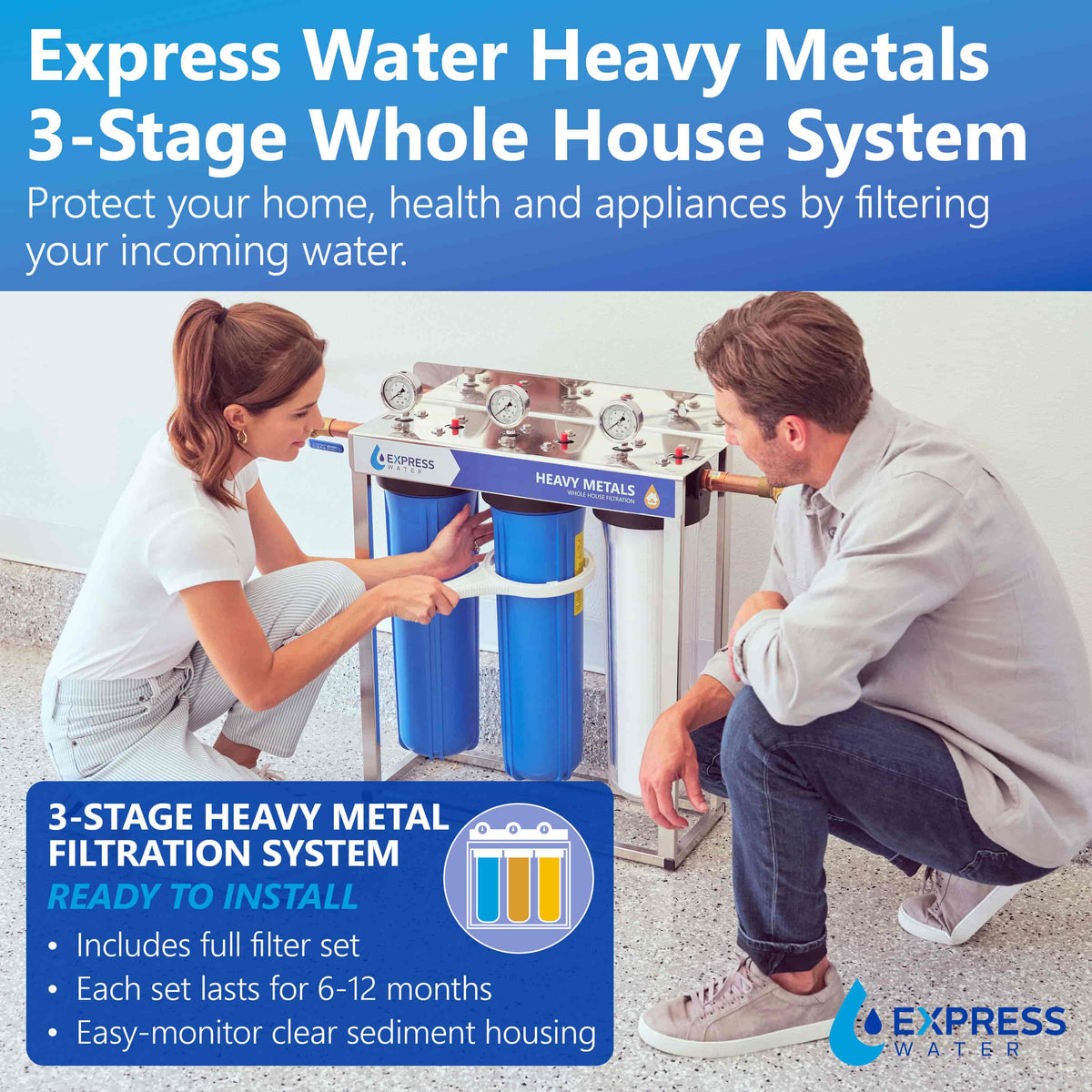 3 Stage Heavy Metals Whole House Water Filter Express Water
